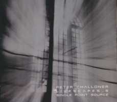 Peter Challoner - Livescapes_6 Single Point Source