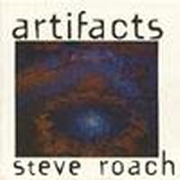 Steve Roach - Artifacts